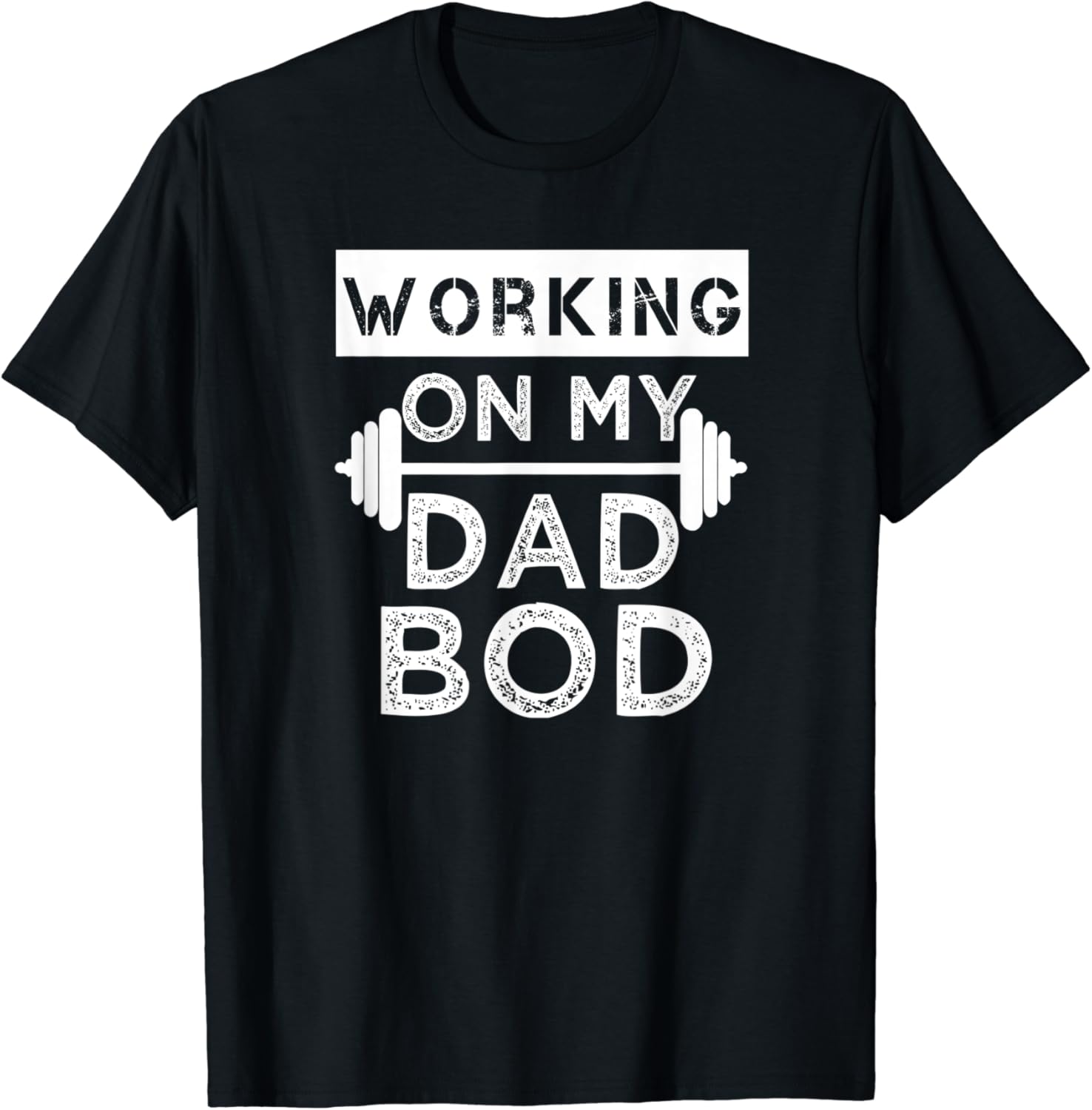 Amazon Mens Working On My Dad Bod Funny Shirt Fat Dad Gym Tee amazon-mens-working-on-my-dad-bod-funny-shirt-fat-dad-gym-tee